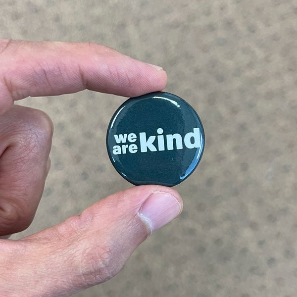 We are kind | x4 Pin Button Set